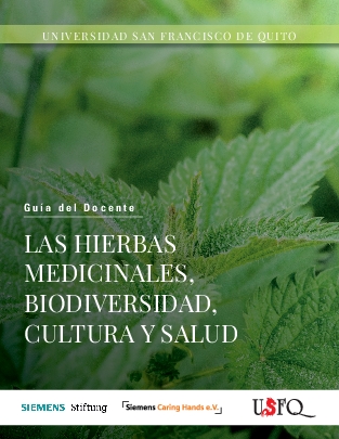 Guía del Docente: Las Hierbas Medicinales, Biodiversidad, Cultura y ...